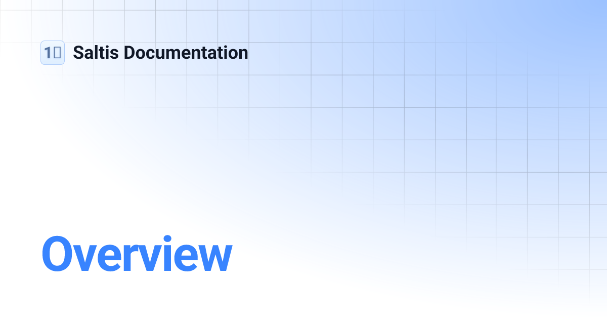 Overview | Saltis Documentation